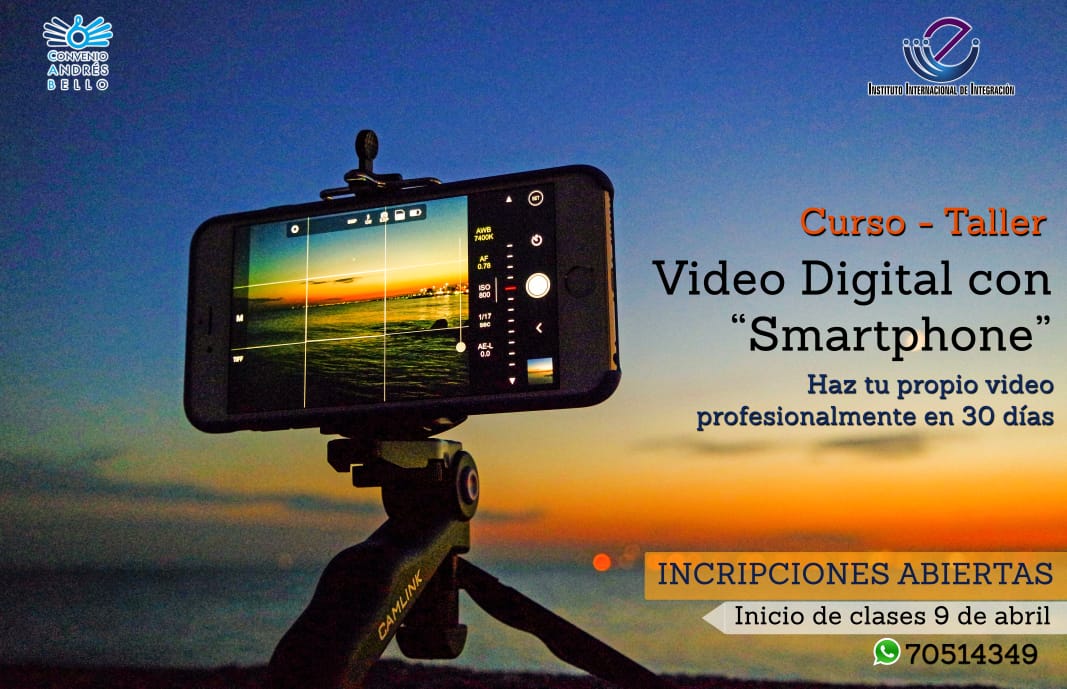 Elaboración de vídeo digital con “Smartphone” | Instituto Internacional ...